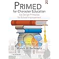PRIMED for Character Education: Six Design Principles for School ...