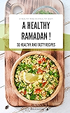 Ramadan Ready: Information, Motivation and Healthy recipes for the ...