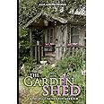 The Garden Shed: Armstrong, Ava: 9781549724978: Amazon.com: Books