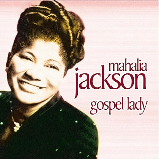 Mahalia Jackson - Gospel Lady - Amazon.com Music