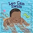 Leo Can Swim: McQuinn, Anna, Hearson, Ruth: 9781580897259: Amazon.com ...