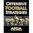 Offensive Football Strategies: American Football Coaches Association ...