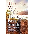 The Way of the Hermit: My incredible 40 years living in the wilderness ...