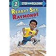 Ready? Set. Raymond! (Step-Into-Reading, Step 2): Nelson, Vaunda, Anderson, Derek: 9780375813634 ...
