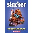 Slacker: Korman, Gordon: 9780545823166: Amazon.com: Books