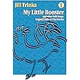 My Little Rooster and Other Folk Songs, Singing Games & Play Parties: 1 ...