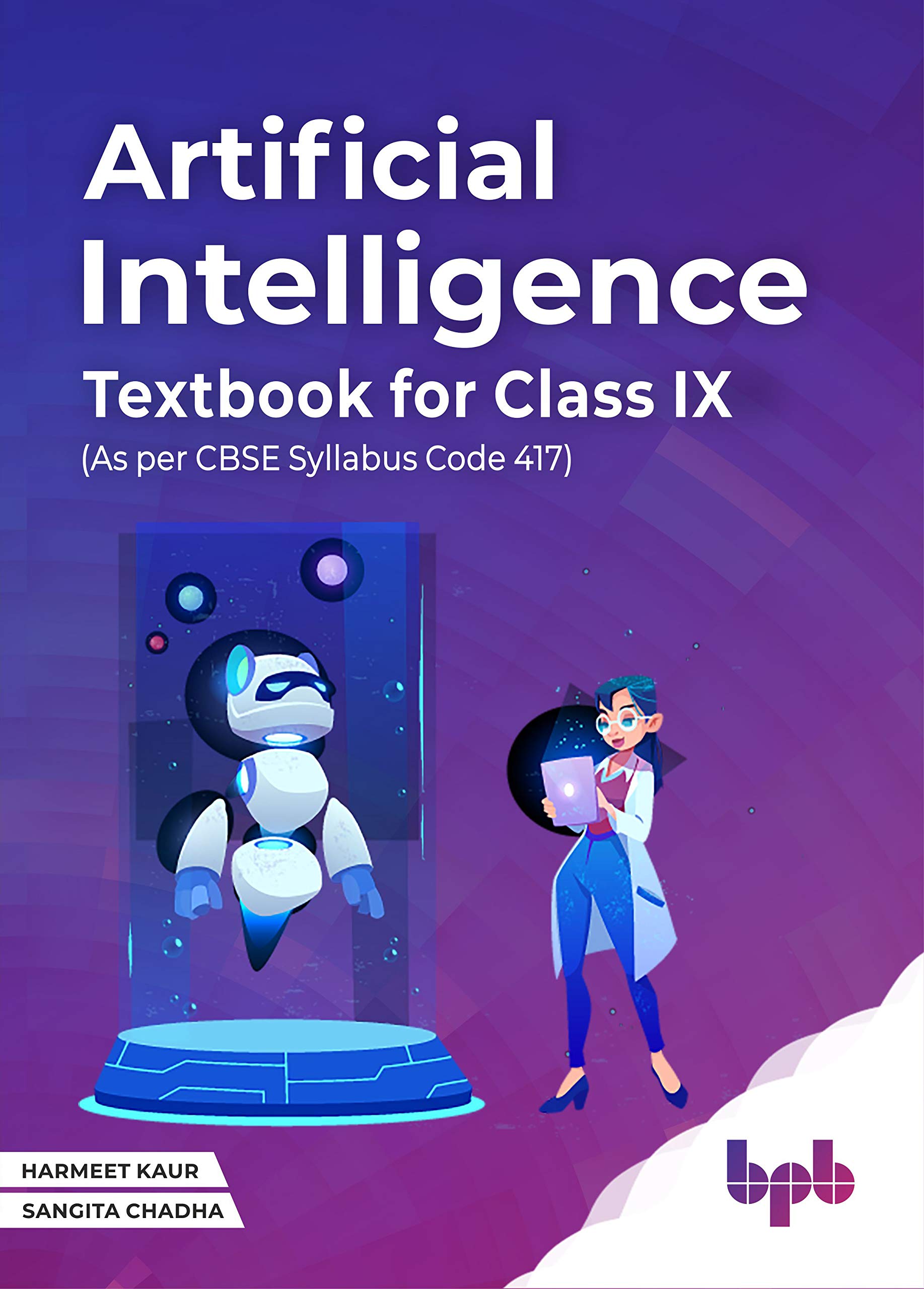 Artificial Intelligence Textbook For Class Ix As Per Cbse Syllabus