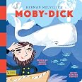 Moby Dick: A BabyLit(TM) Storybook: A BabyLit(TM) Storybook: Archer ...