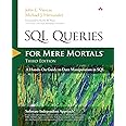 SQL Queries for Mere Mortals: A Hands-On Guide to Data Manipulation in ...