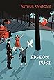Pigeon Post: Ransome, Arthur: 9780099582540: Amazon.com: Books