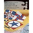 The United States Patchwork Pattern Book (Dover Crafts: Quilting ...