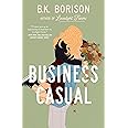 Business Casual (Lovelight): Borison, B.K.: 9780593641170: Amazon.com: Books