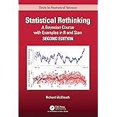 Amazon.com: Statistical Rethinking: A Bayesian Course with Examples in R and Stan (Chapman ...