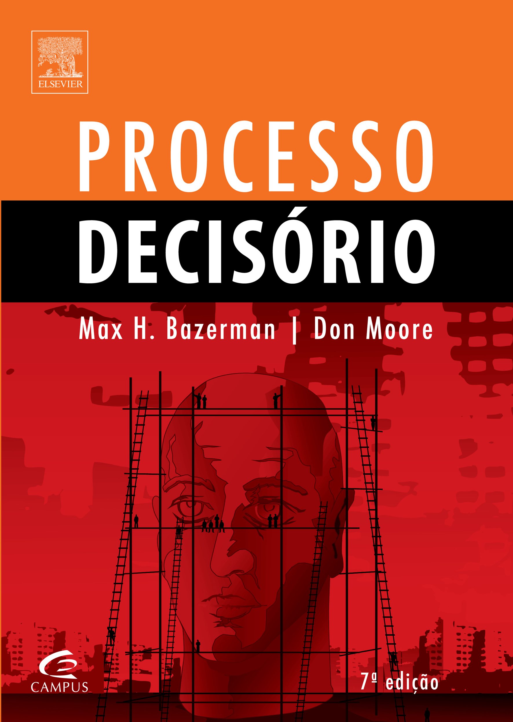 Processo Decisório PDF Max H. Bazerman, Dan Moore