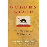 History of California: A Captivating Guide to the History of the Golden ...