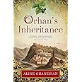 Amazon.com: Orhan's Inheritance: 9781616205300: Ohanesian, Aline: Books