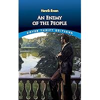 An Enemy of the People (Dover Thrift Editions: Plays): Henrik Ibsen ...