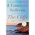 The Cliffs: Reese's Book Club: A novel: Sullivan, J. Courtney ...