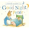 Good Night, Peter: A Peter Rabbit Tale: Potter, Beatrix: 9780241342060 ...
