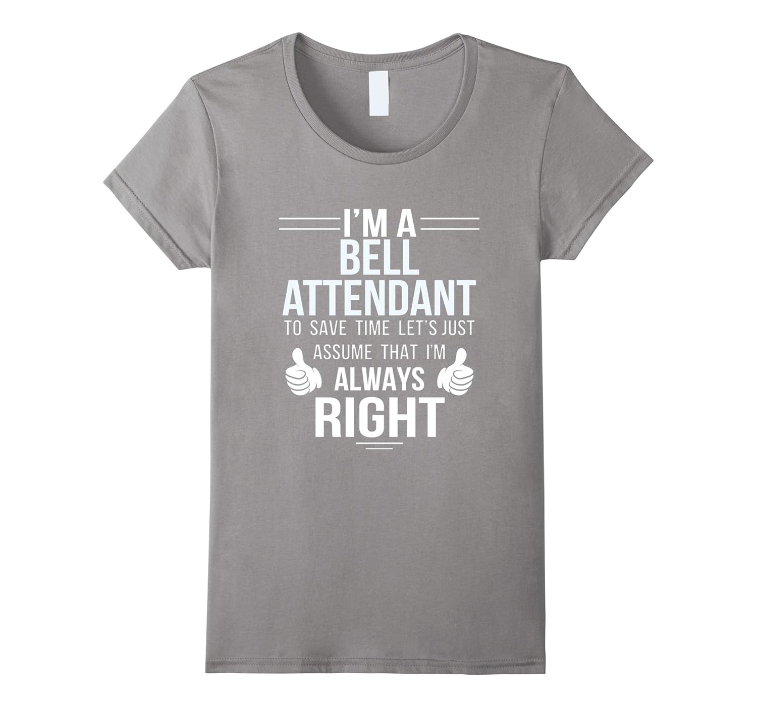 Assume Bell Attendant always right to save time-4LVS