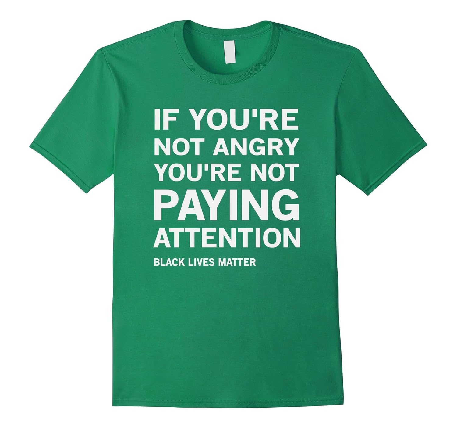 If You’re Not Angry You’re Not Paying Attention Shirt-T-Shirt – Managatee
