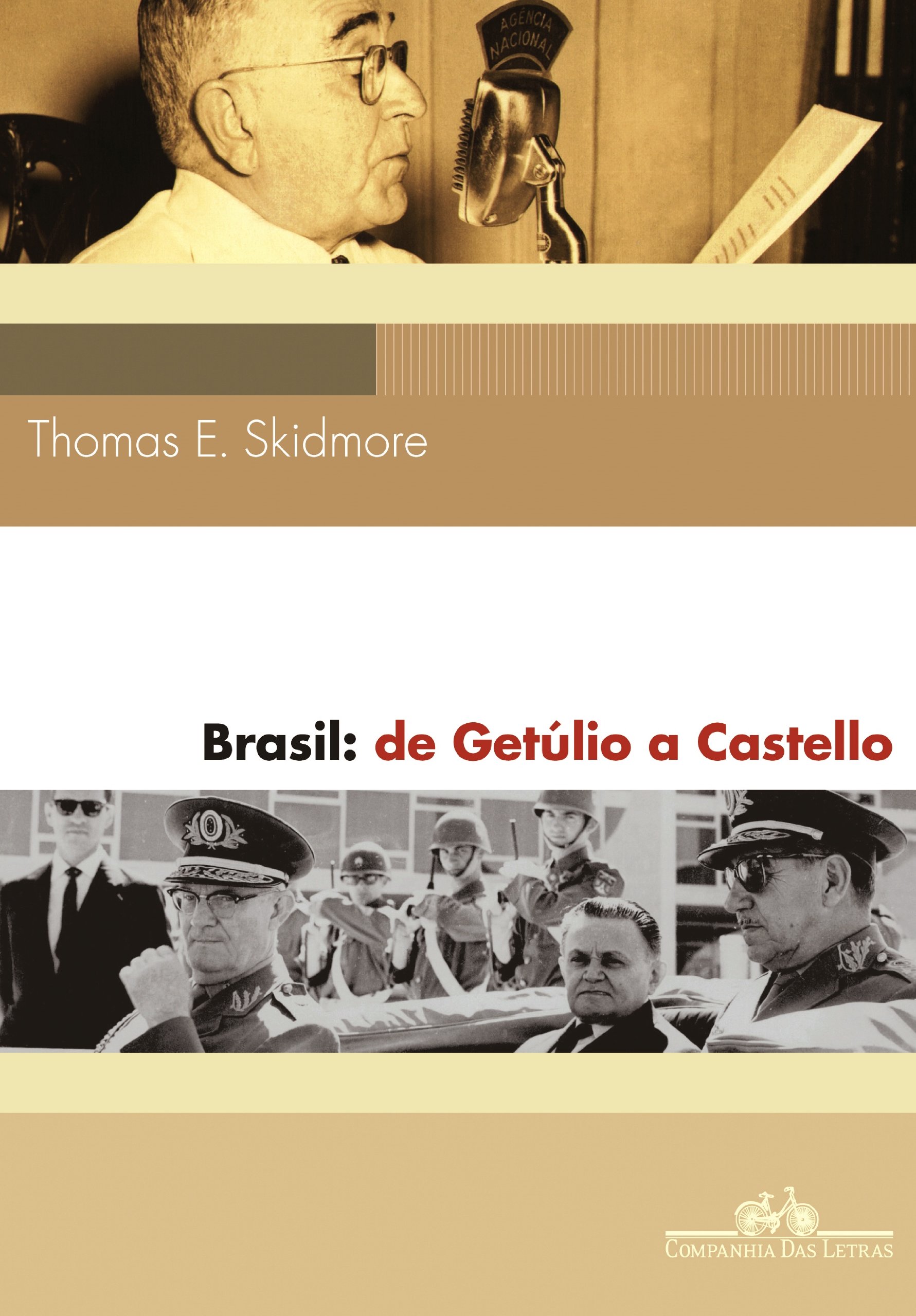 Brasil. De Getúlio a Castello. 1930-64 PDF Thomas E. Skidmore