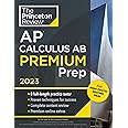 Princeton Review AP Calculus AB Premium Prep, 2023: 8 Practice Tests ...