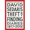 Theft by Finding: Diaries (1977-2002): Sedaris, David: 9780316154734 ...
