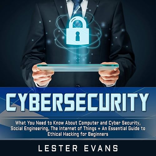 Cybersecurity: What You Need to Know About Computer and Cyber Security ...
