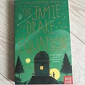 The Jamie Drake Equation: Amazon.co.uk: Christopher Edge: Books