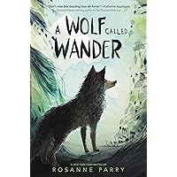 A Whale of the Wild (A Voice of the Wilderness Novel): Parry, Rosanne ...
