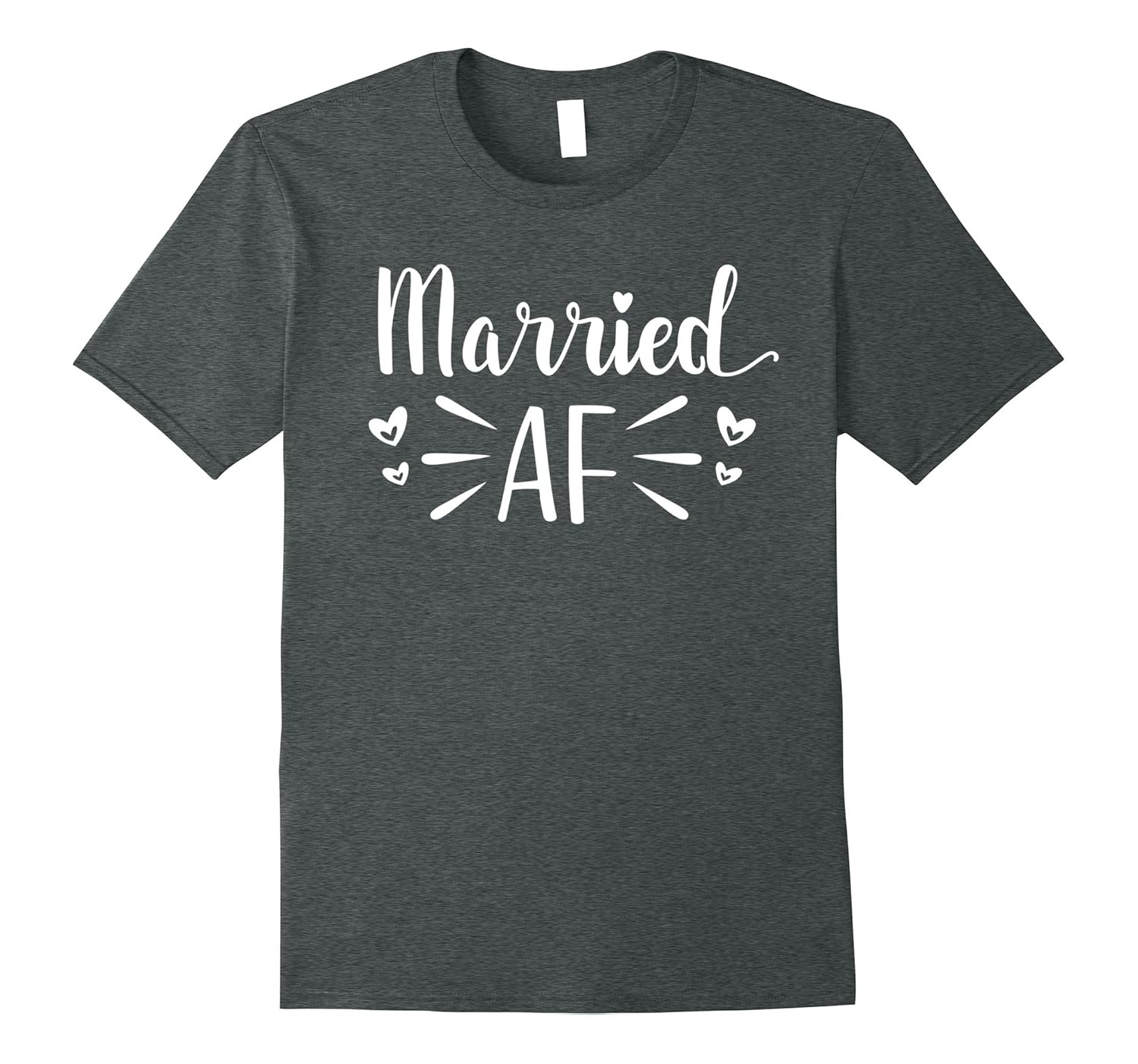 Married AF T-Shirt – Marriage Wedding Relationship-CD – Canditee