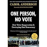 One Person, No Vote: How Voter Suppression Is Destroying Our Democracy ...