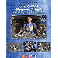 How To Weld Silverware Animals: Metal Art Welding Projects For Fun and ...