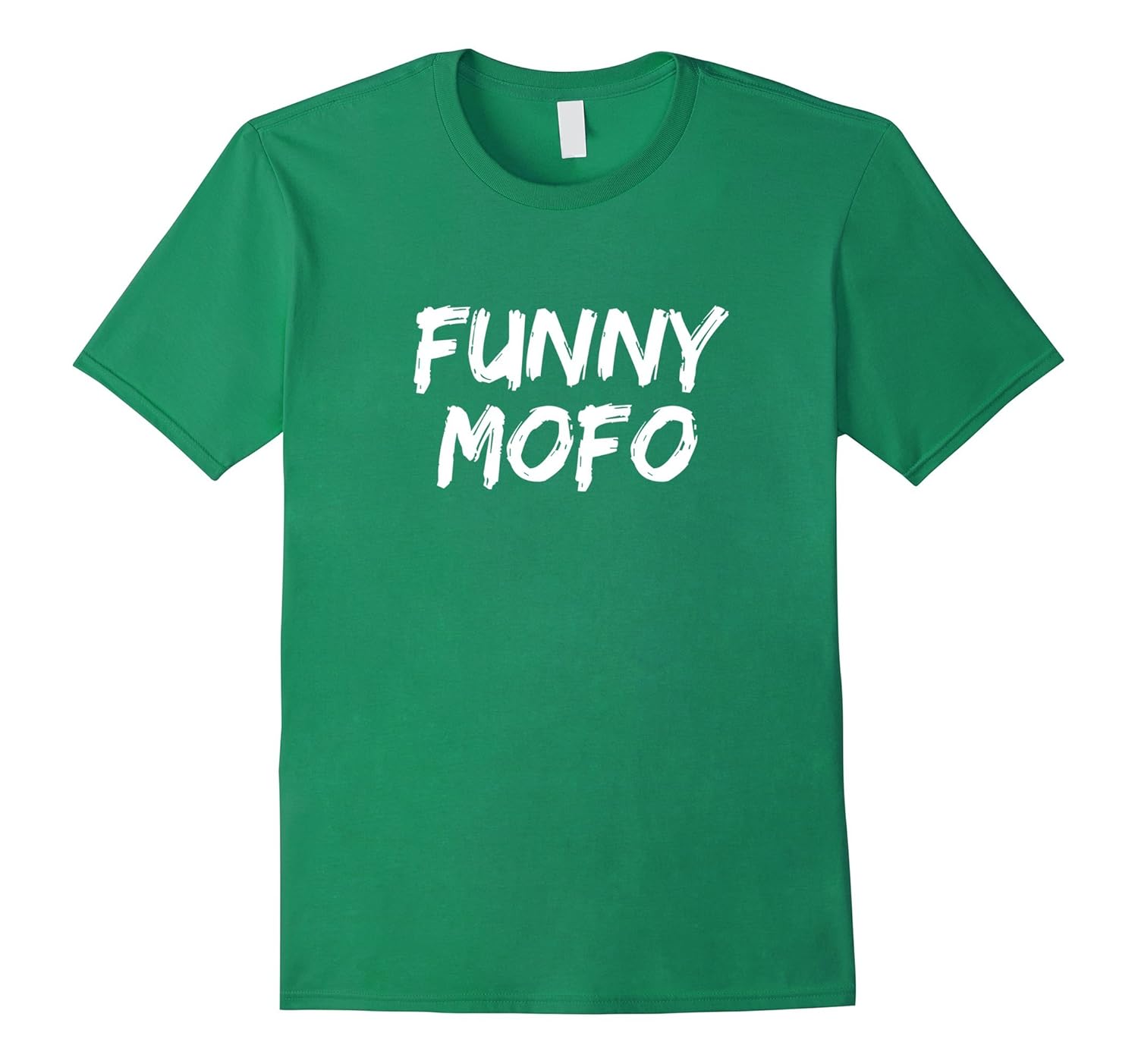 Funny MoFo T Shirt-CL – Colamaga