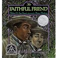 The Faithful Friend: San Souci, Robert D., Pinkney, Brian ...