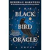 Amazon.com: The Black Bird Oracle: A Novel (All Souls Series ...