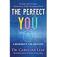The Perfect You: A Blueprint for Identity: Dr. Caroline Leaf, Jackson ...