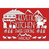 Helvetic Kitchen: Swiss Home Cooking: Pilot, Andie: 9783038691280: Amazon.com: Books
