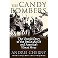 The Candy Bombers: The Untold Story of the Berlin Airlift and America's ...