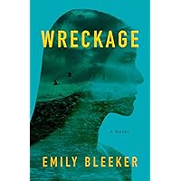 Wreckage: Bleeker, Emily: 9781477821930: Amazon.com: Books