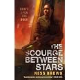 Amazon.com: Scourge Between Stars: 9781250834683: Brown, Ness: Books