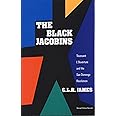 The Black Jacobins: Toussaint L'Ouverture and the San Domingo Revolution: James, C.L.R ...