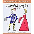 Twelfth Night : For Kids (Shakespeare Can Be Fun series): Burdett, Lois ...
