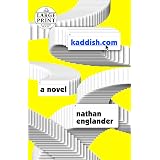 kaddish.com: A novel: Englander, Nathan: 9781524732752: Amazon.com: Books