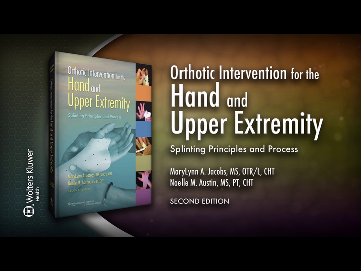 Orthotic Intervention for the Hand and Upper Extremity: Splinting ...