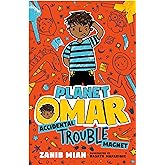 Amazon.com: Planet Omar: Accidental Trouble Magnet: 9780593109212: Mian ...