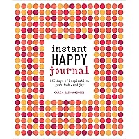 Amazon.com: Instant Happy Journal: 365 Days of Inspiration, Gratitude ...