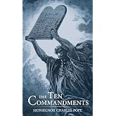 The Ten Commandments: Still the Best Moral Code: Prager, Dennis ...