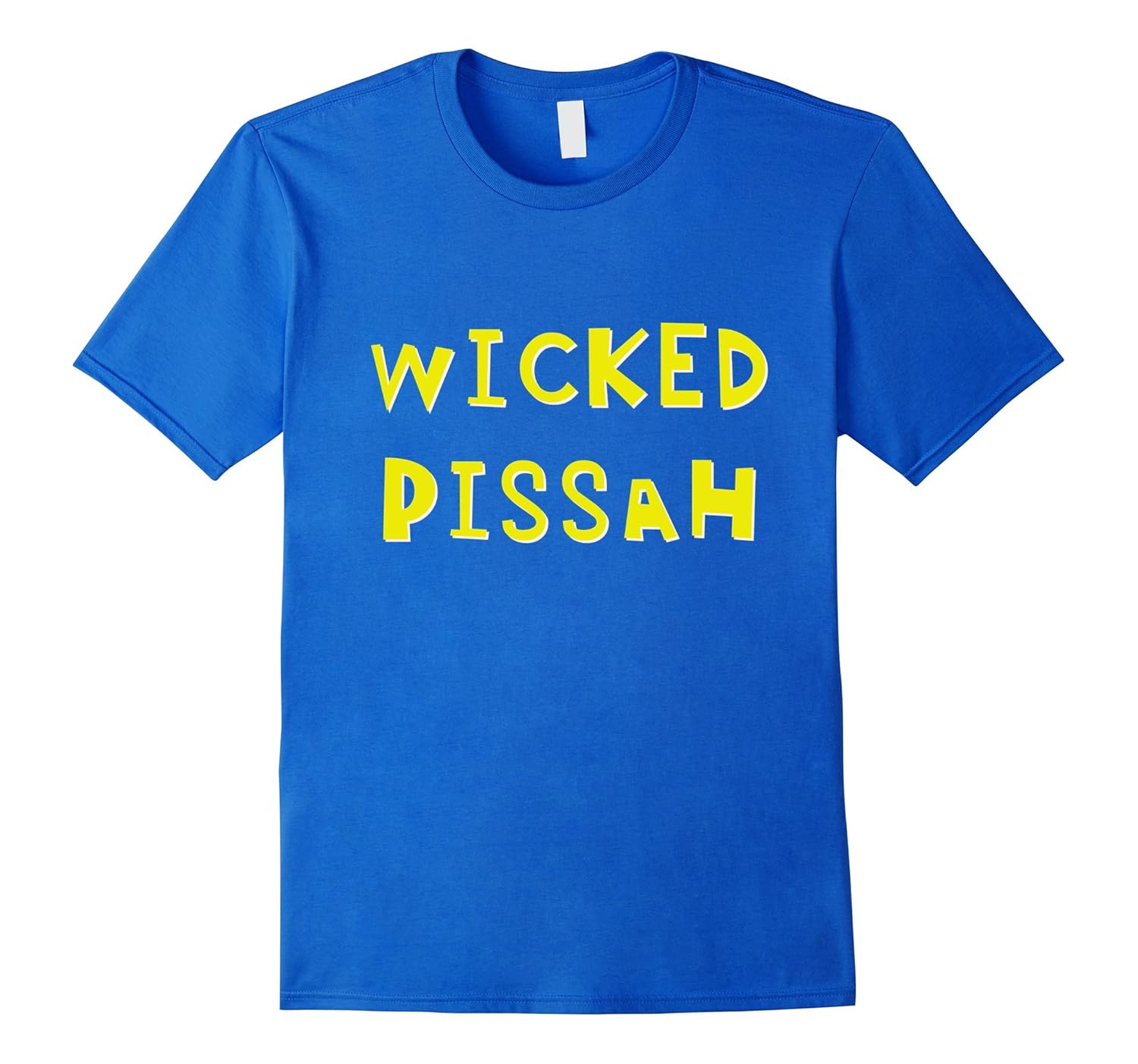 Wicked Pissah Tshirt-Art – Artvinatee